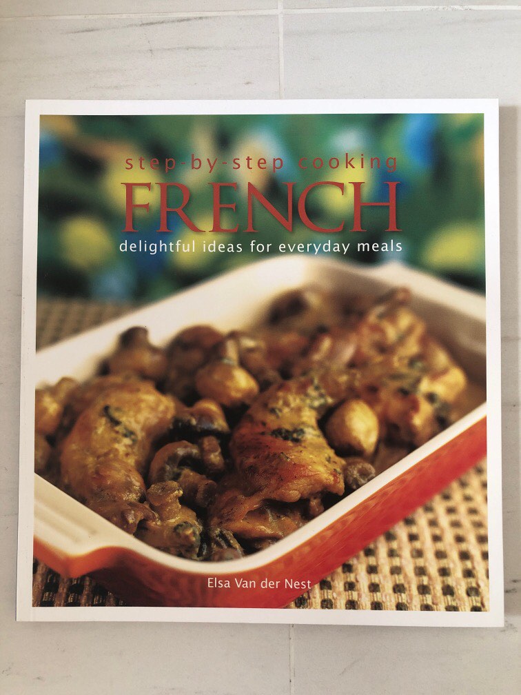 Culinary/Cook/Recipe Book : Step by step cooking - French, Hobbies ...