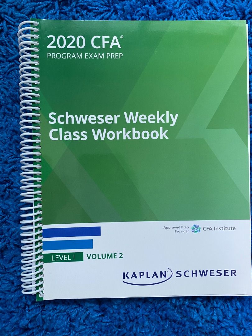 [FAST DEAL: $30] 2020 Kaplan Schweser CFA Level 1 Class Workbook and ...