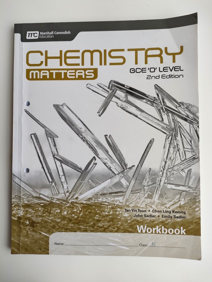 Chemistry Matters G.C.E. 'O' Level 2nd Edition Workbook (Marshall ...