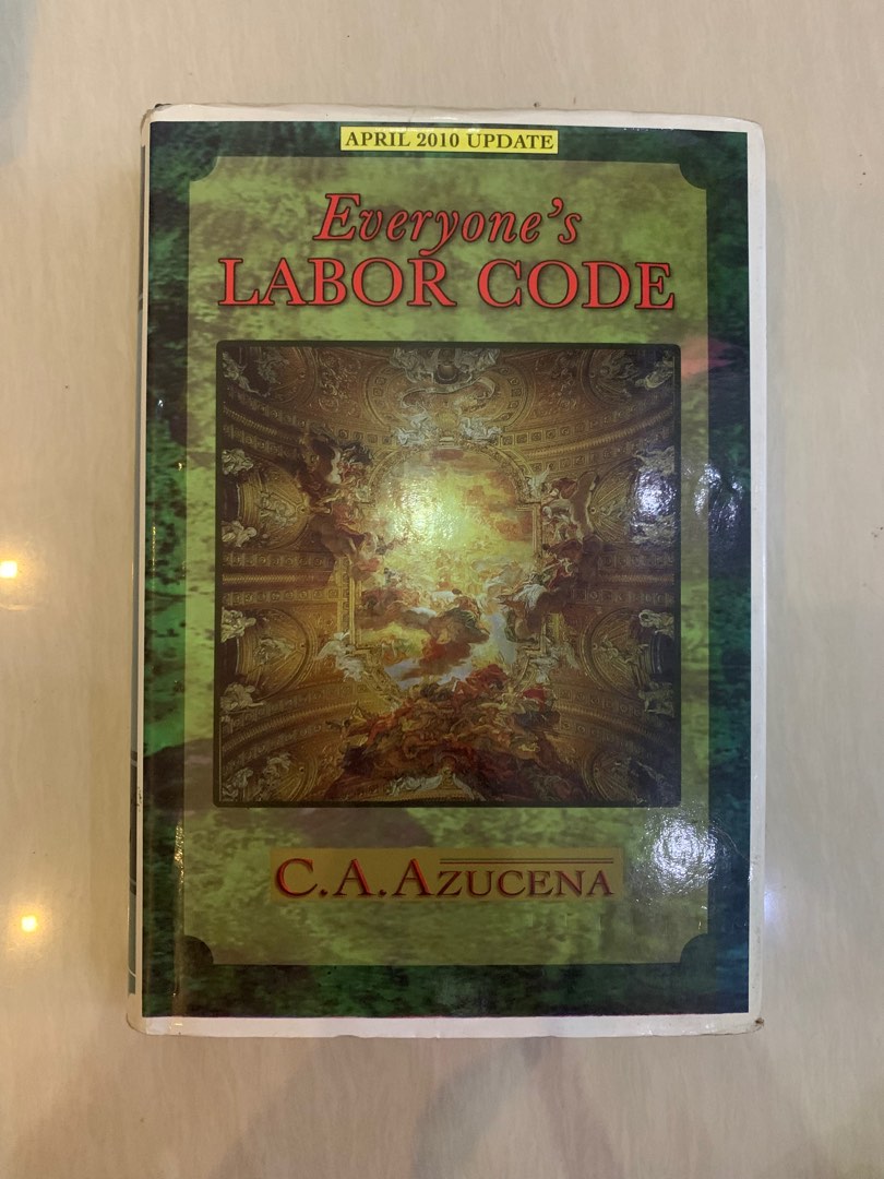 Everyone’s Labor Code by C.A. Azucena, Hobbies & Toys, Books ...
