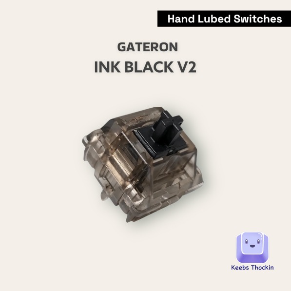 (PRE ORDER) [Lubed and Filmed/Stock] Gateron Ink Blacks V2 switch ...