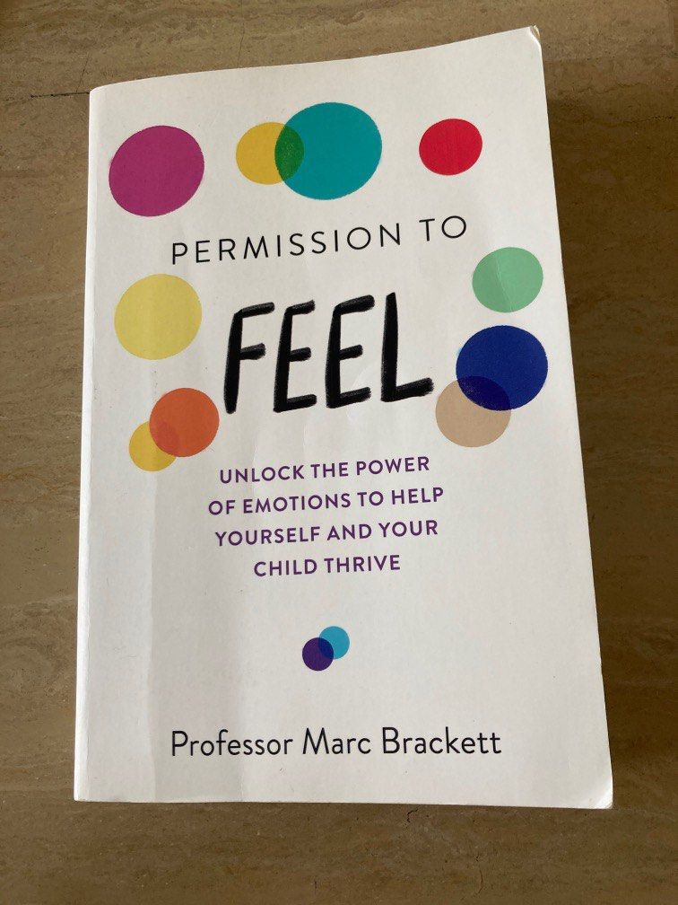 Permission to feel by Marc Brackett, Hobbies & Toys, Books & Magazines ...