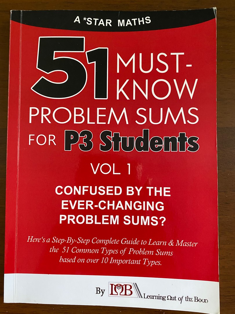 LOB Math Learning Out of the Box - 51 Must Know Problem Sums for P3 ...