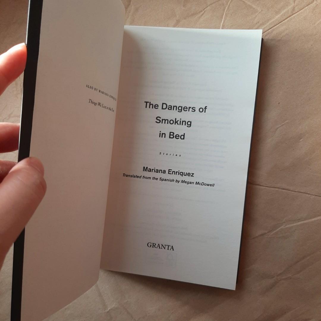 The Dangers of Smoking in Bed by Mariana Enriquez, Hobbies & Toys ...