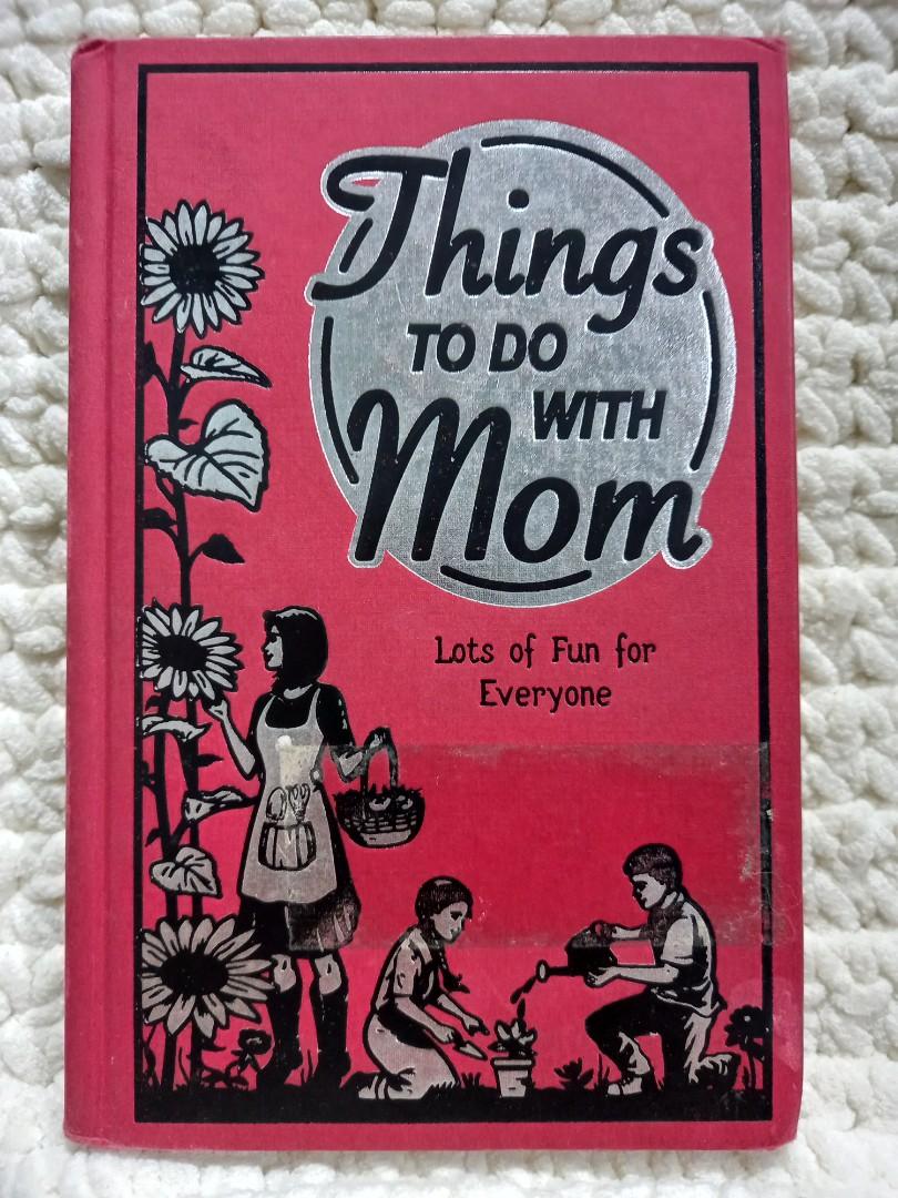 Things To Do With Mom Book Hobbies Toys Books Magazines Children things-to-do-with-mom-book-hobbies-toys-books-magazines-children