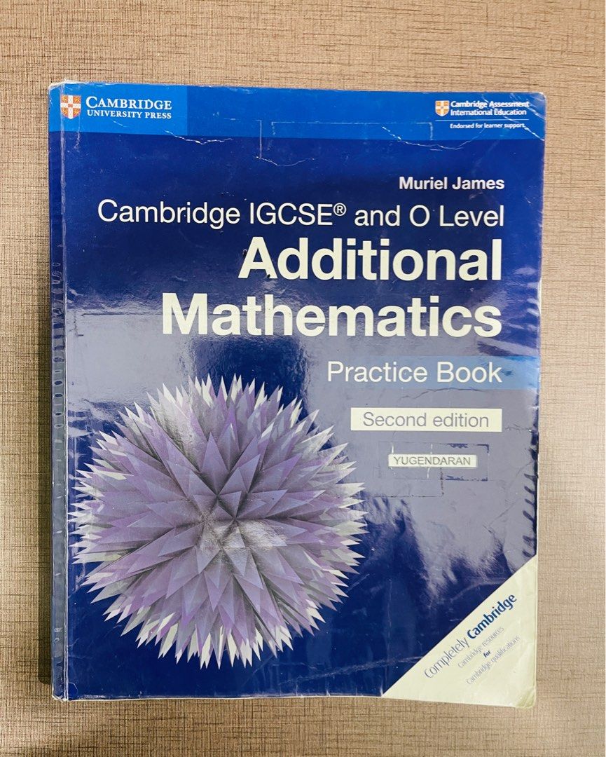 Cambridge Igcse And O Level Additional Mathematics Practice Book 2nd