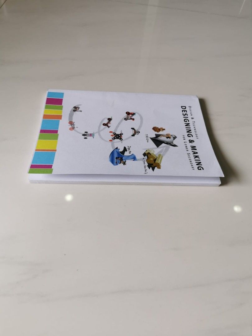 Design and Technology DESIGN & MAKING For Lower Secondary secondary 1 ...
