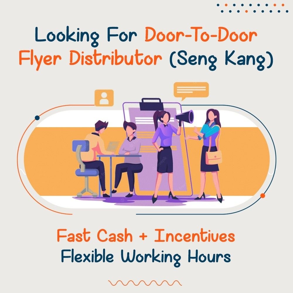 D2D Flyer Distributor (Seng Kang), Everything Else on Carousell