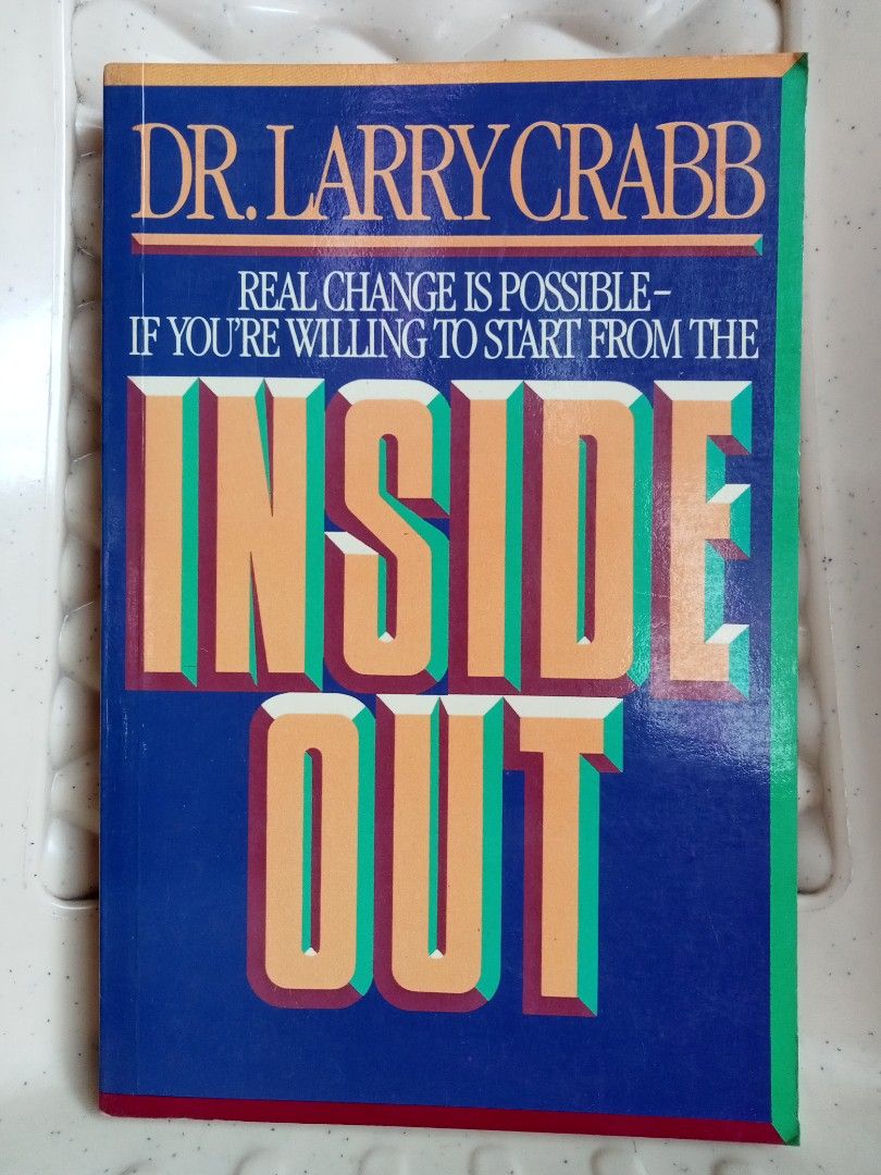 INSIDE OUT by DR. LARRY CRABB, Hobbies & Toys, Books & Magazines ...