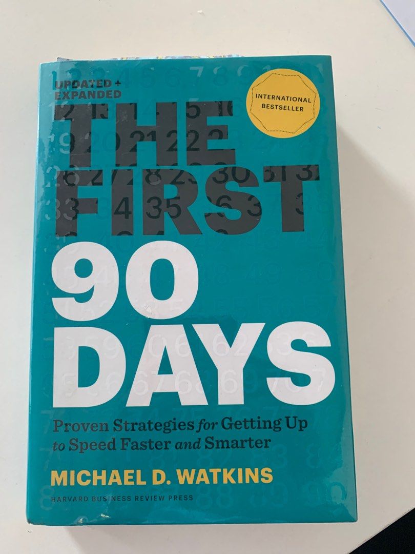 The First 90 Days by Michael D Watkins, Hobbies & Toys, Books & Magazines, Fiction & Non-Fiction ...