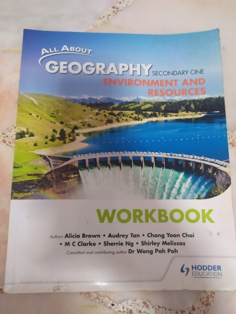 All about Geography/ Environment and Resources/ Sec 1 Geog Workbook ...
