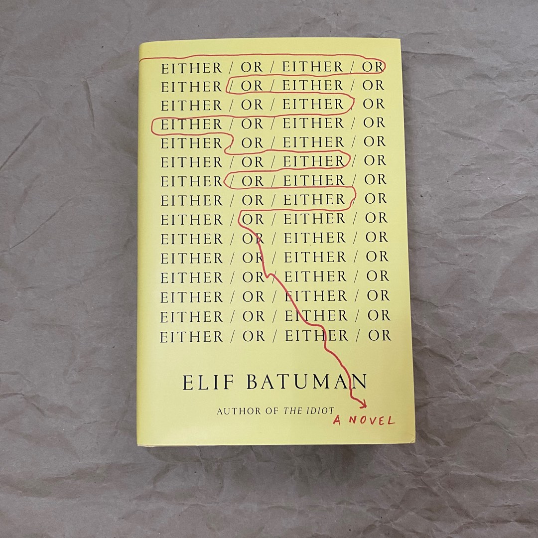 (Hardcover) Either/Or by Elif Batuman, Hobbies & Toys, Books ...