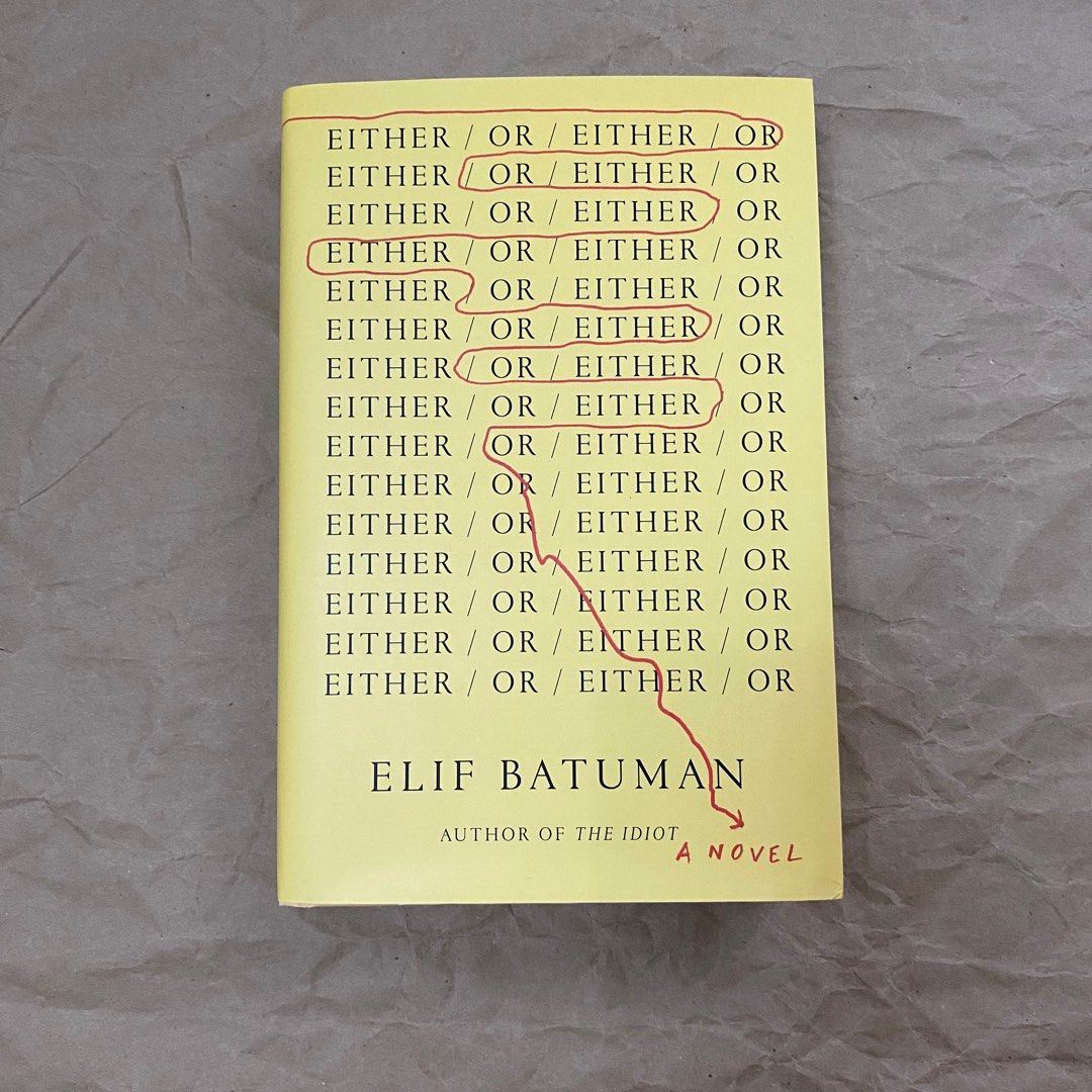 (Hardcover) Either/Or by Elif Batuman, Hobbies & Toys, Books ...