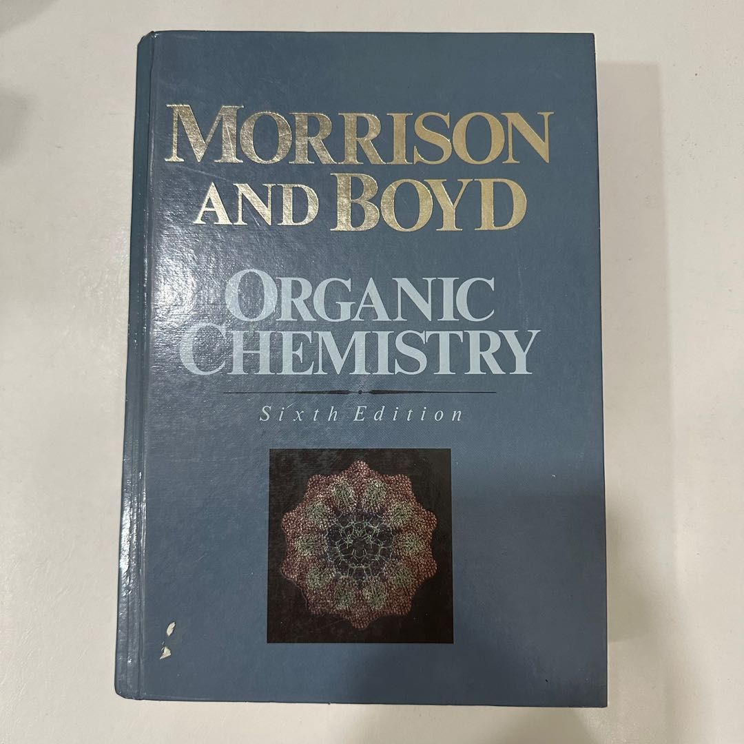 Morrison and Boyd Organic Chemistry Sixth Edition, Hobbies & Toys ...