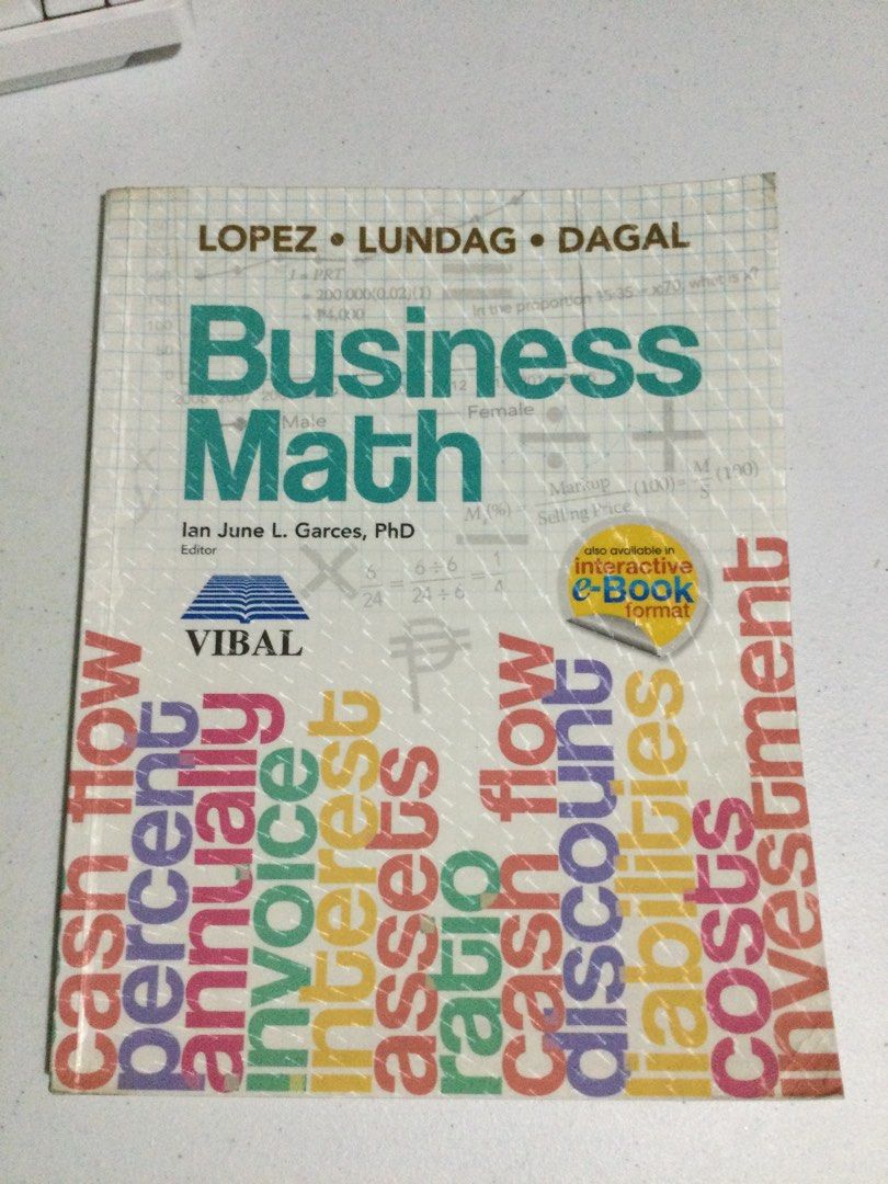 BUSINESS MATH BY LOPEZ, LUNDAG, & DAGAL (SHS), Hobbies & Toys, Books ...