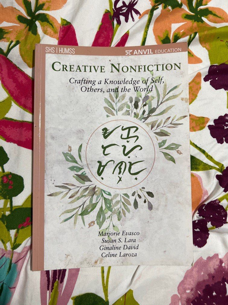 Creative Nonfiction: Crafting a Knowledge of Self, Others, and the ...