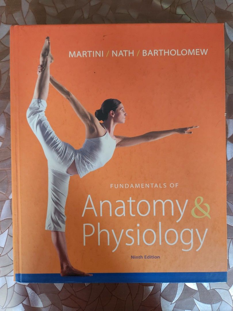 Fundamentals Of Anatomy And Physiology 9th Edition Hobbies And Toys