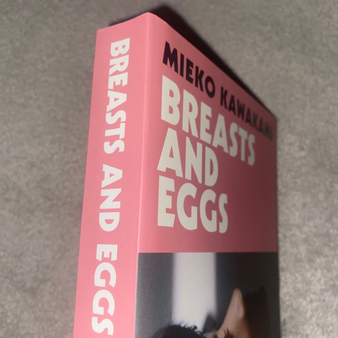 New Breasts And Eggs By Mieko Kawakami Hobbies And Toys Books And Magazines Fiction And Non