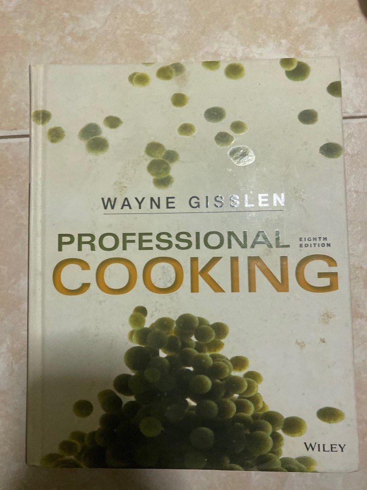 Professional Cooking Eight edition Wayne gisslen, Hobbies & Toys, Books ...