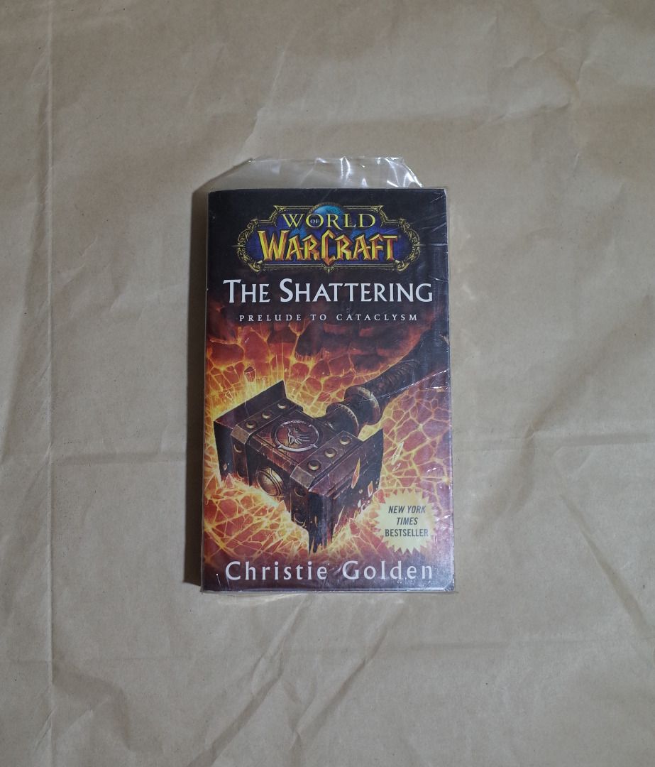 Christie Golden - World of Warcraft: The Shattering - Prelude to ...