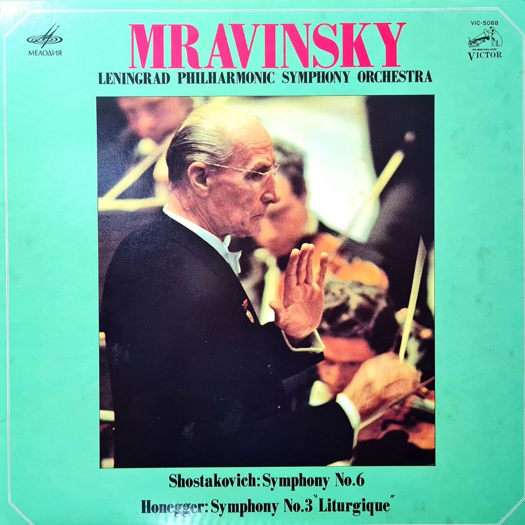 MRAVINSKY - Shostakovich Symphony No. 6 & Honegger: Symphony No. 3 ...