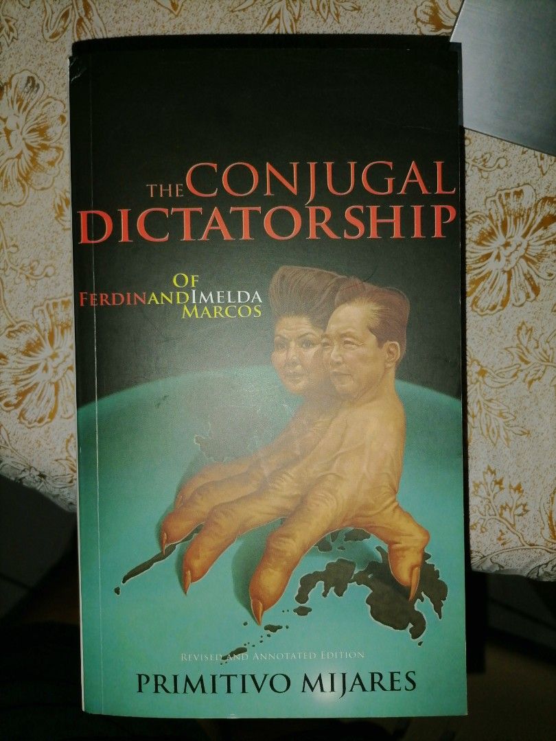 The Conjugal Dictatorship of Ferdinand and Imelda Marcos, Primitivo ...