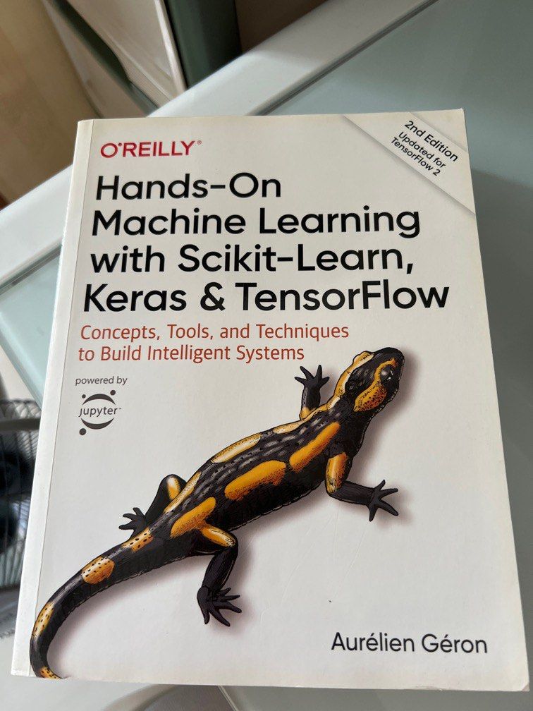 (2nd edition) Hands-on Machine Learning with Scikit-Learn, Keras and Tensorflow, Hobbies & Toys ...