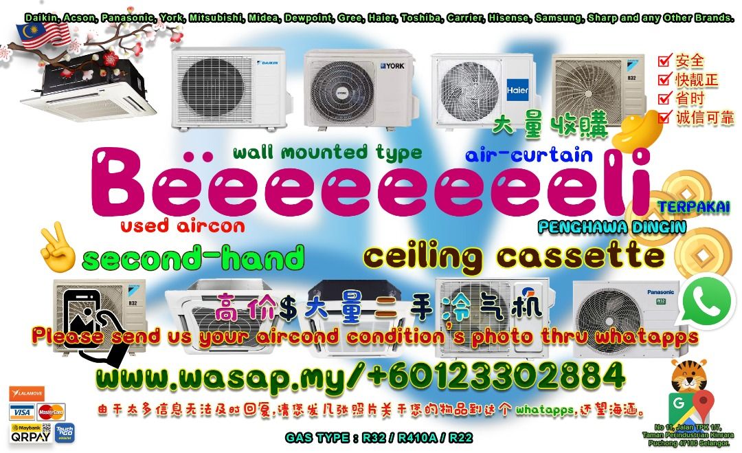 Buy-in / Trade-in Used Aircond / Wall Mounted / Cassette Expose / Air-Curtain / 大量高價收購二手冷氣機 / 天 ...