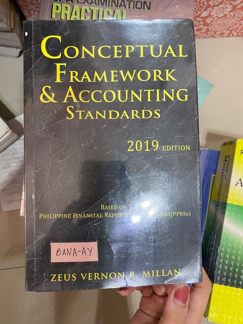 Conceptual Framework & Accounting Standards- Millan, Hobbies & Toys ...