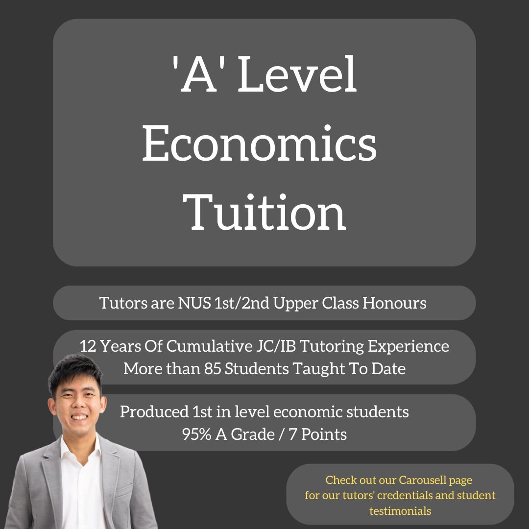 'A' Level Economics Tuition by NUS 1st/2nd Upper Class Honours Tutors ...
