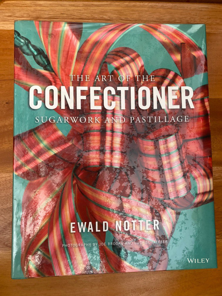 The art of the confectioner - Sugarwork and pastillage, Hobbies & Toys ...