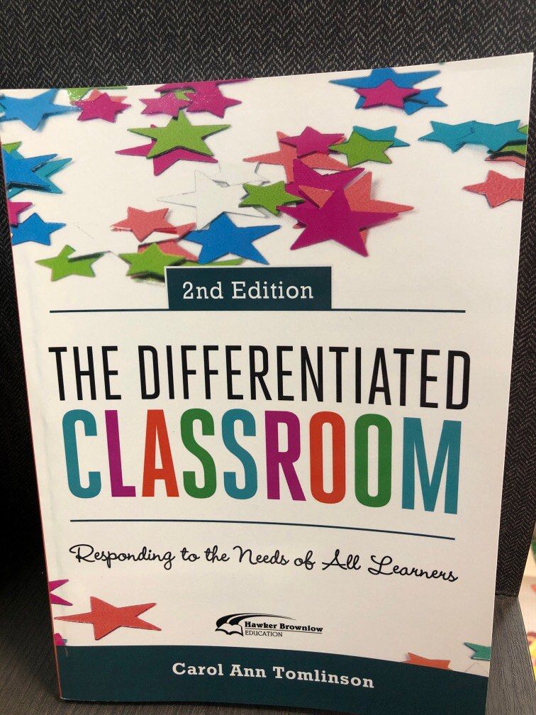 The Differentiated Classroom: Responding to the Needs of All Leaners ...