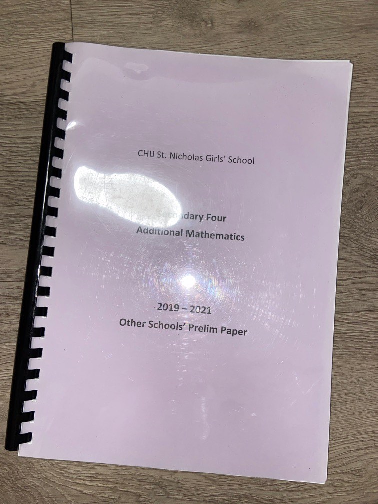 Additional Mathematics secondary 4 express prelim booklets 2019-2022 ...