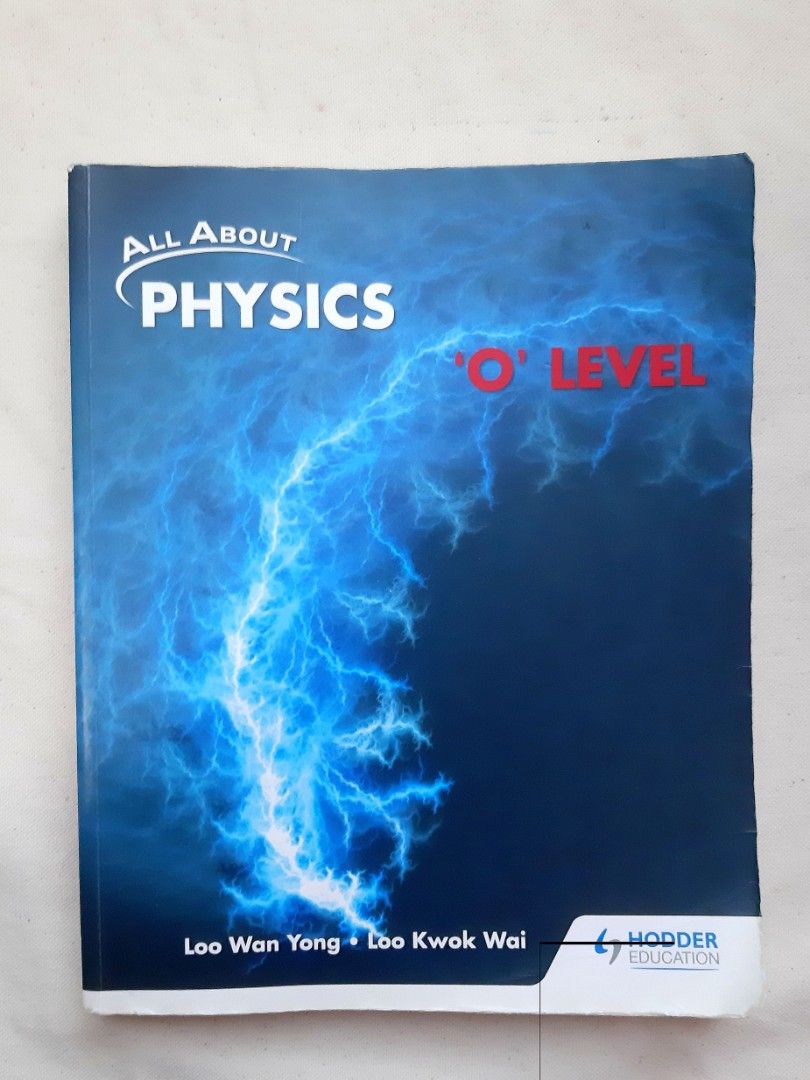 All About Physics O Level Textbook, Hobbies & Toys, Books & Magazines ...