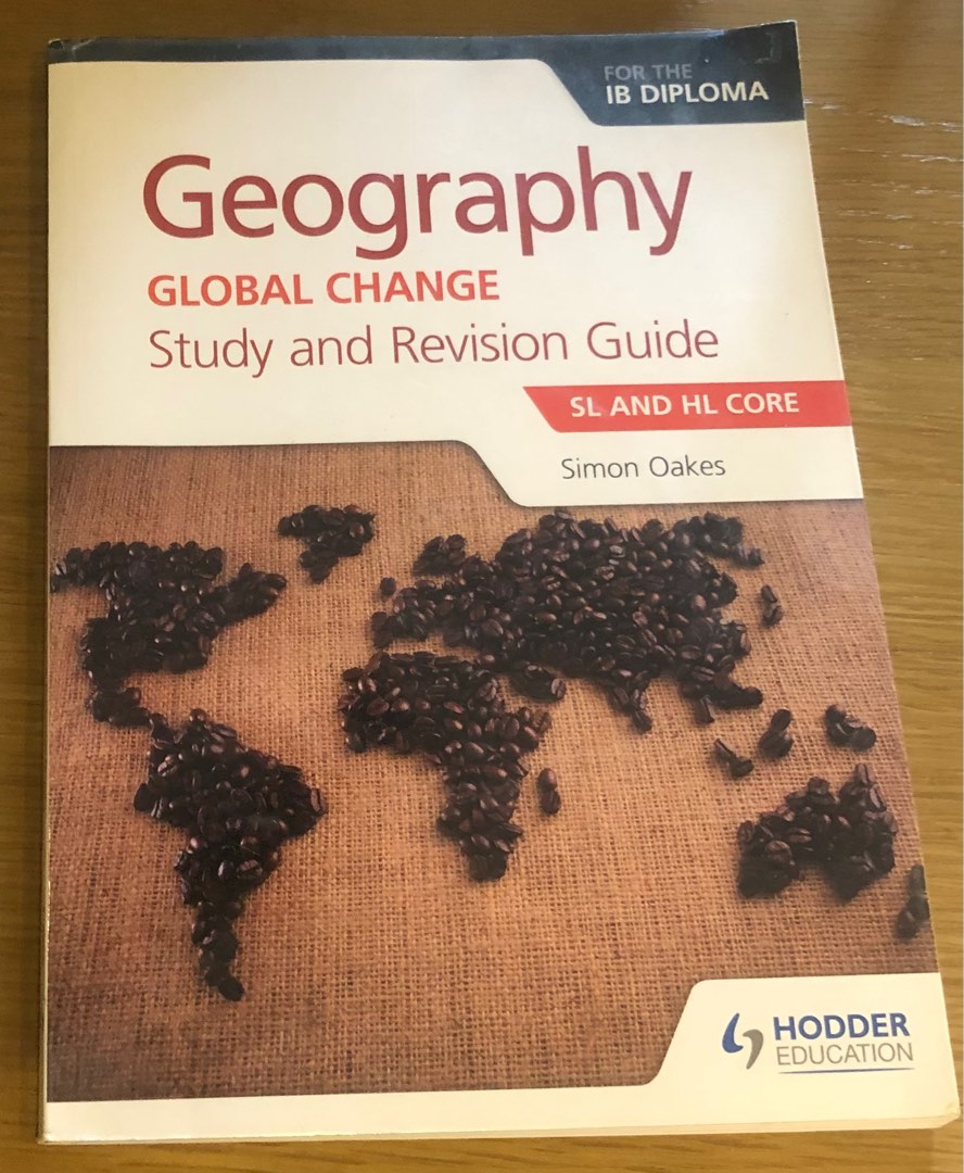 Geography for the IB Diploma Study and Revision Guide: Global Change ...