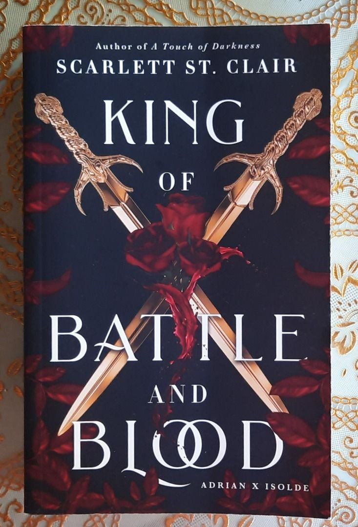 King of Battle and Blood (Adrian x Isolde) by Scarlett St. Clair, Hobbies & Toys, Books ...