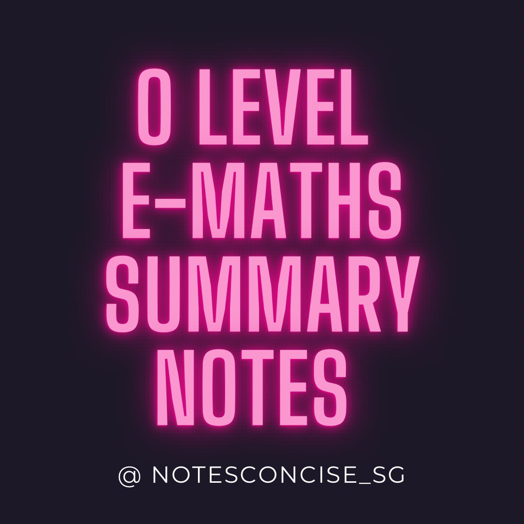 O Level Maths Revision Summary Math Notes Sec 1-4 Additional Maths ...
