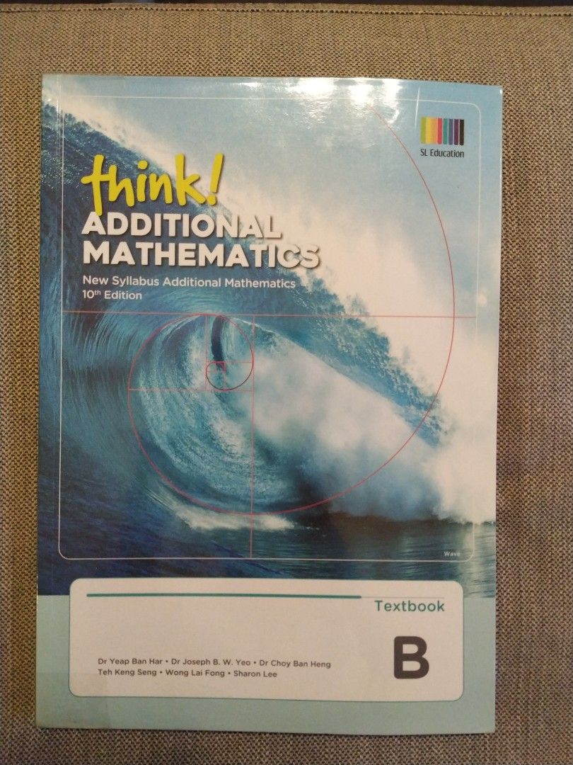 Think! Additional Mathematics Textbook B, Hobbies & Toys, Books ...