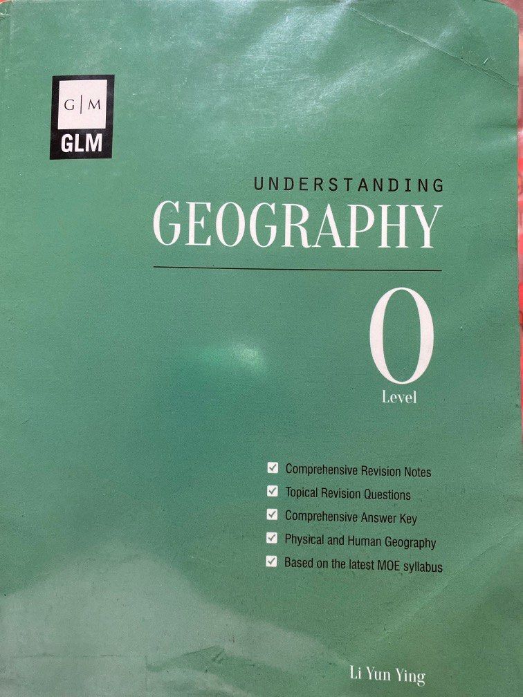 Understanding Geography OLevel Guidebook, Upper Secondary Pure ...