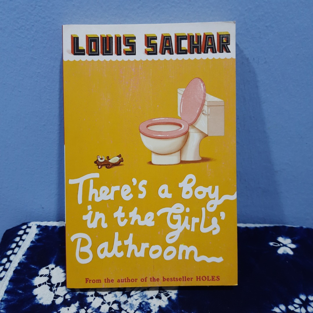 There's a Boy in the Girls' Bathroom by Louis Sachar, Hobbies & Toys ...
