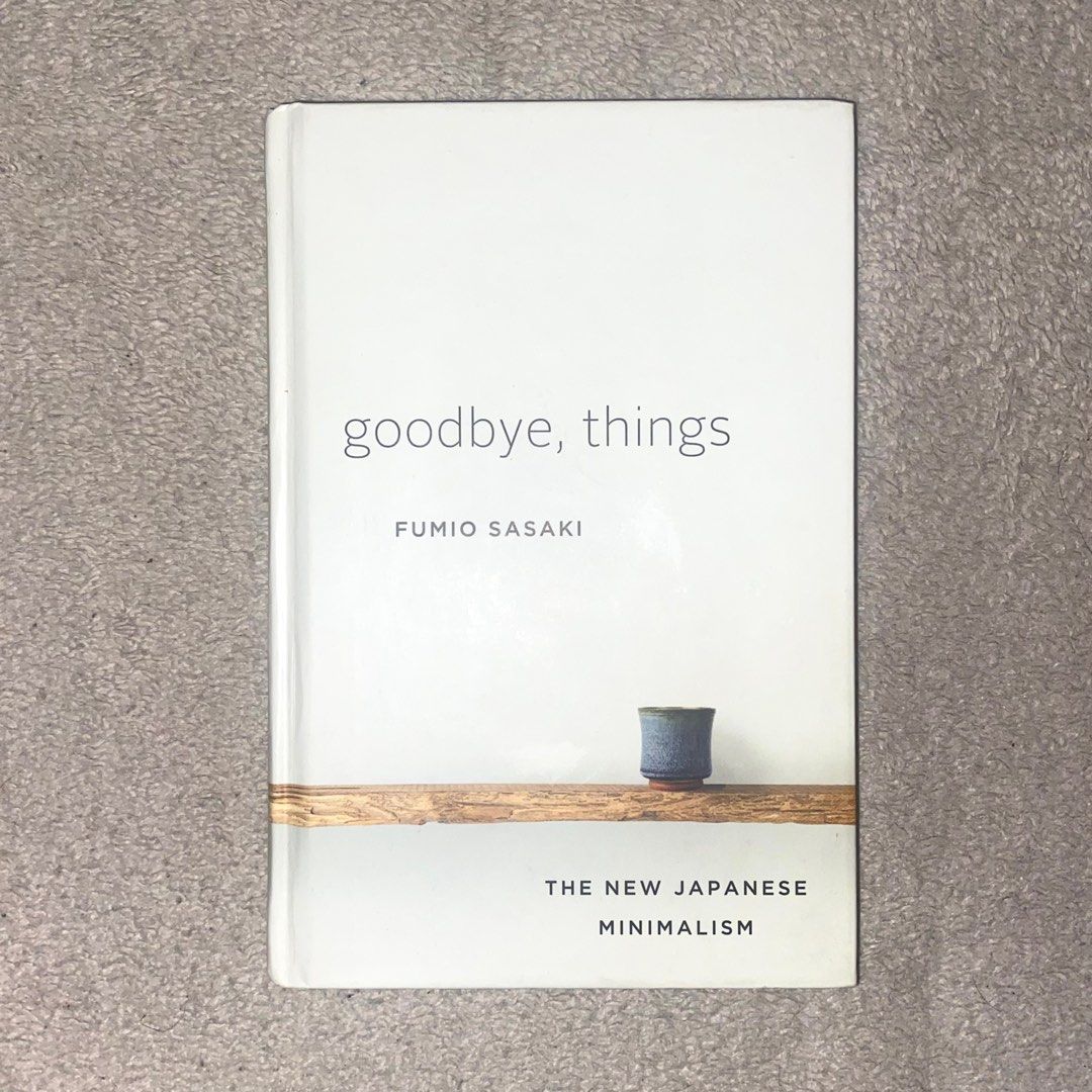 [FREE MAIL] Goodbye, Things: The New Japanese Minimalism (Hardback ...