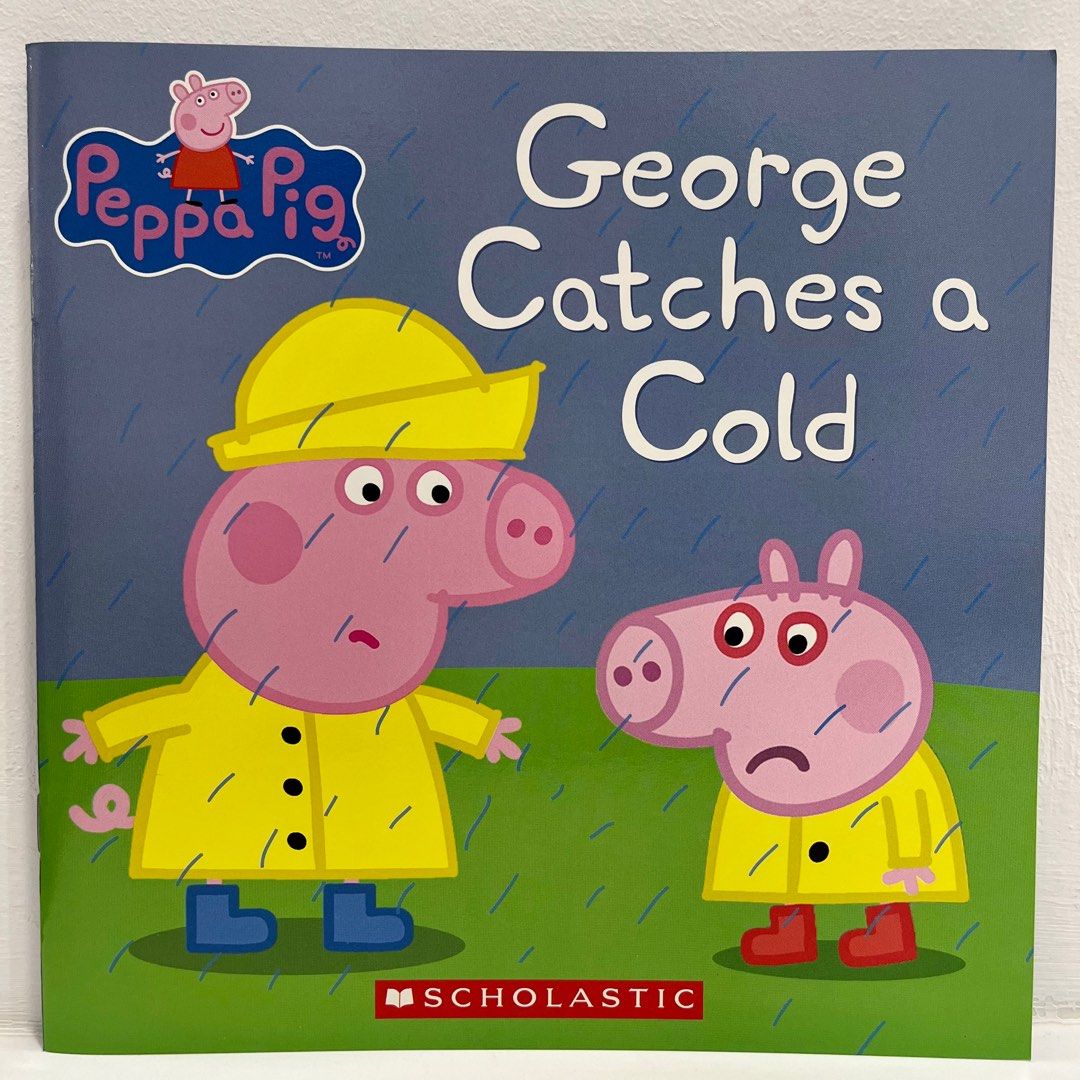 Peppa Pig: George Catches a Cold, Hobbies & Toys, Books & Magazines ...