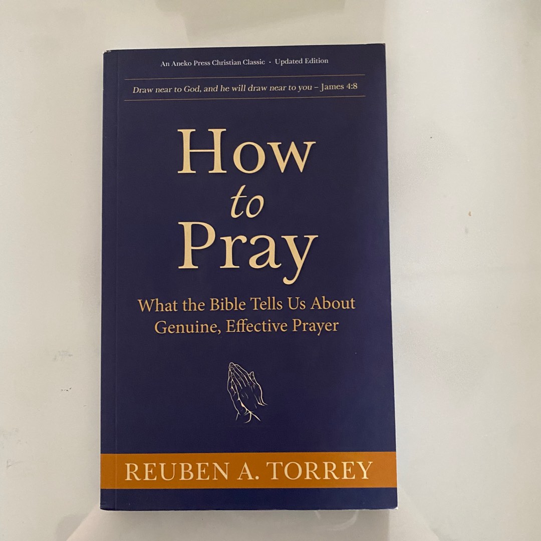 How To Pray book by Reuben A Torrey, Hobbies & Toys, Books & Magazines ...