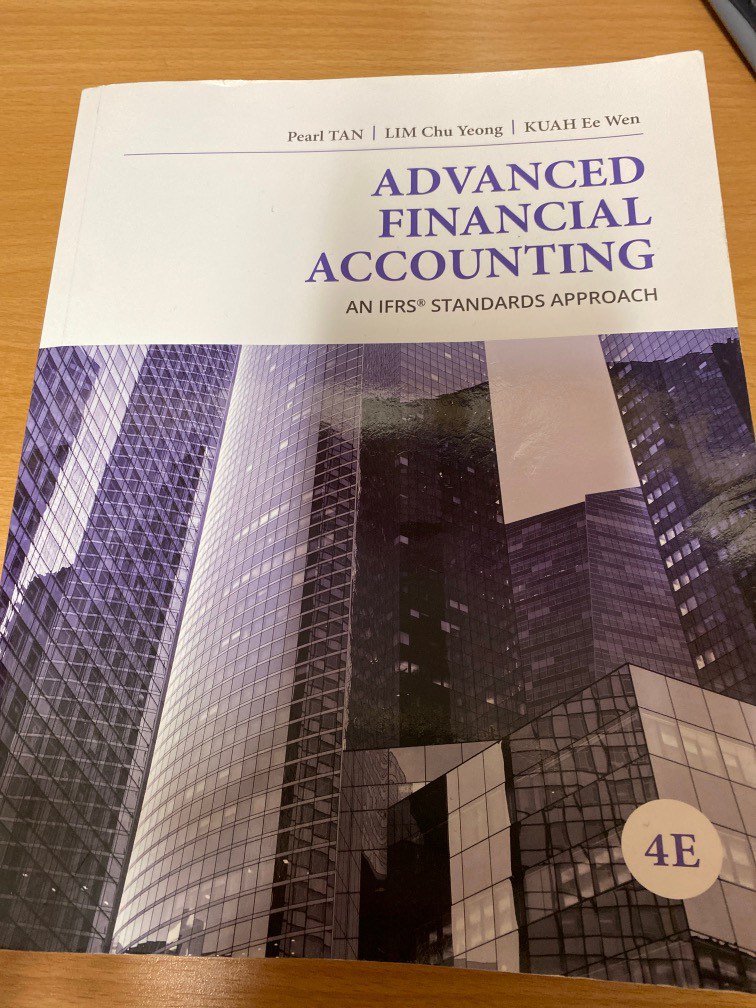 4th Edition Advanced Financial Accounting (An IFRS standards approach) AC3102 Risk Reporting and ...