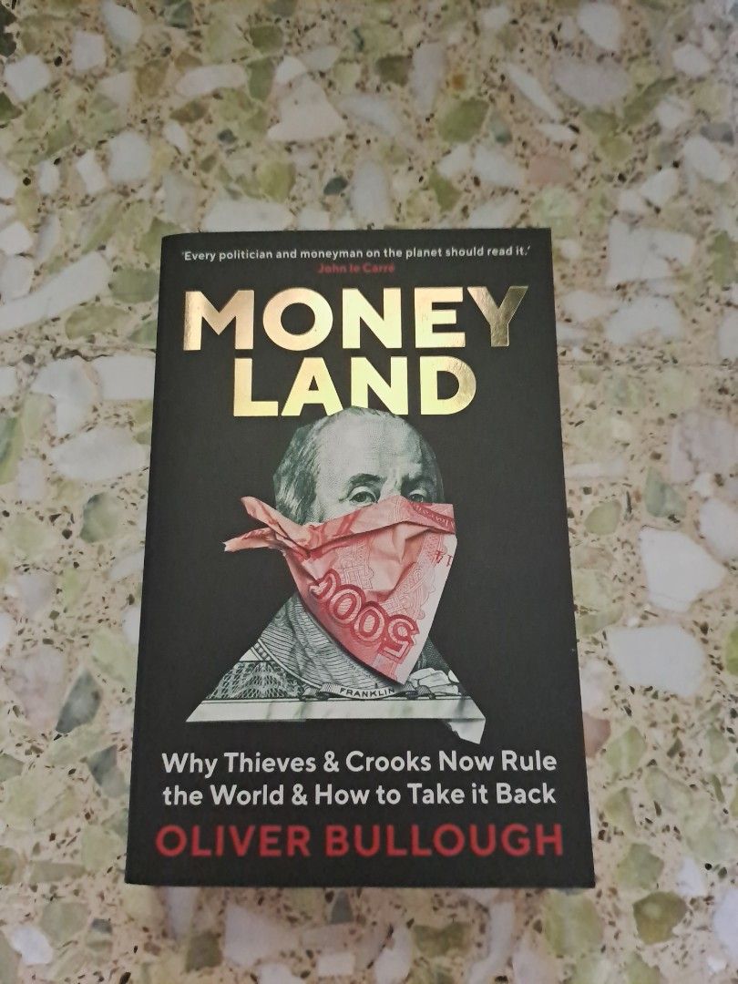 Moneyland by Oliver Bullough, Hobbies & Toys, Books & Magazines ...