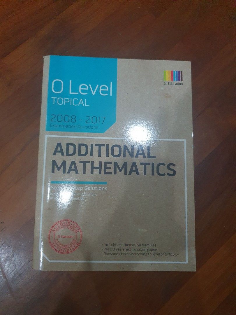 O Level Additional Mathematics Topical Ten Year Series, Hobbies & Toys ...