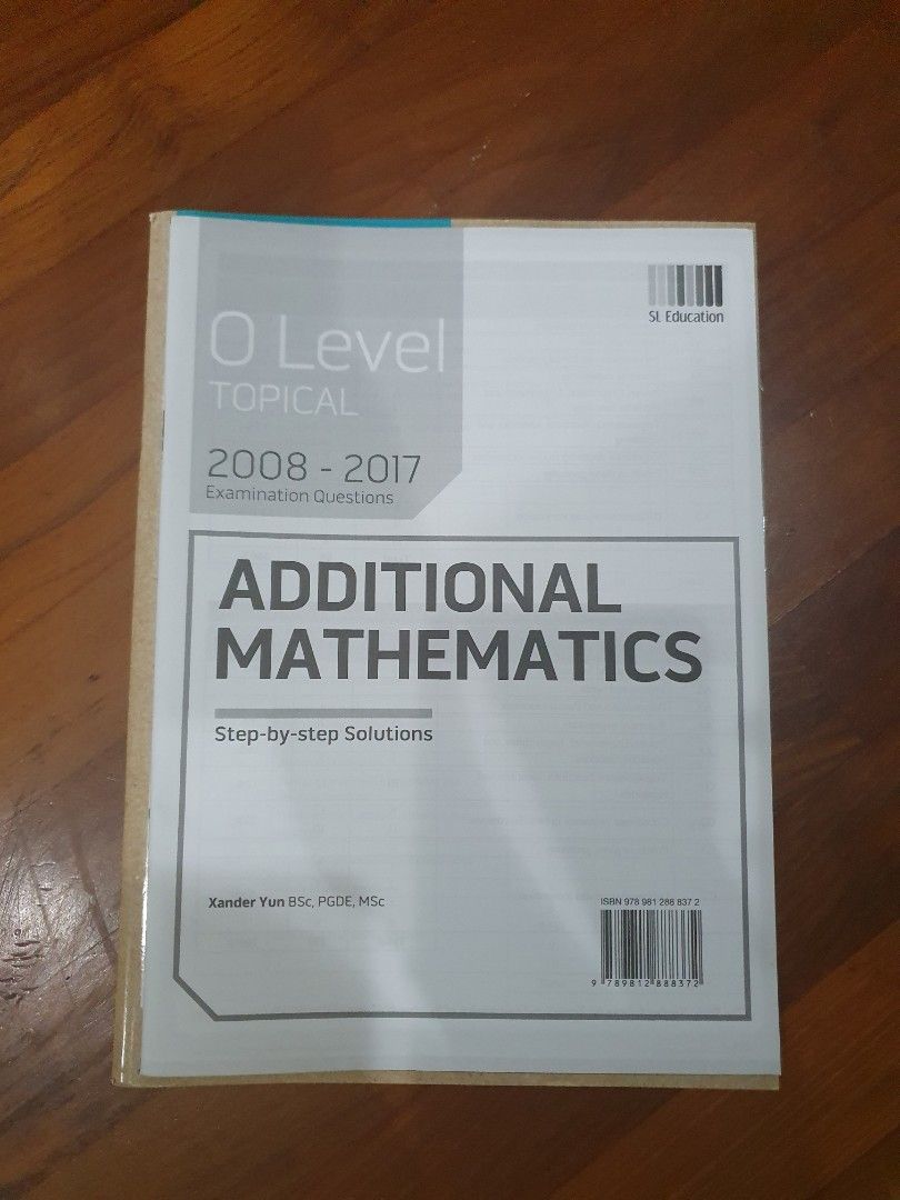 O Level Additional Mathematics Topical Ten Year Series, Hobbies & Toys, Books & Magazines ...
