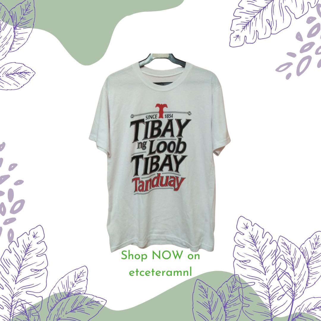 Tibay Tanduay white shirt, Men's Fashion, Tops & Sets, Tshirts & Polo ...