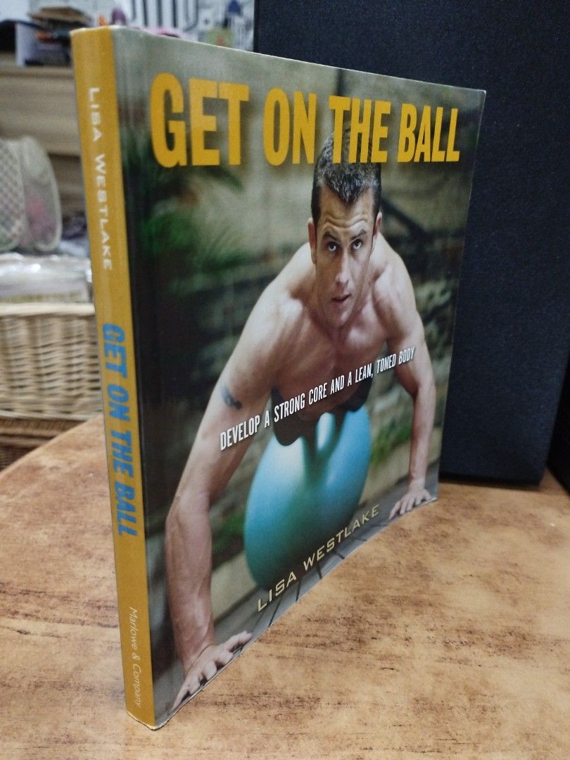 (ENG) Get On The Ball : Develop A Strong Core And A Lean , Toned Body ...