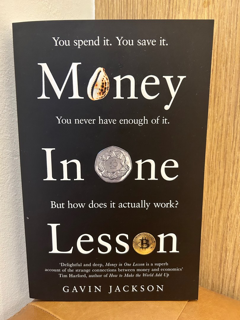 Money in One Lesson : How it Works and Why by Gavin Jackson (non ...